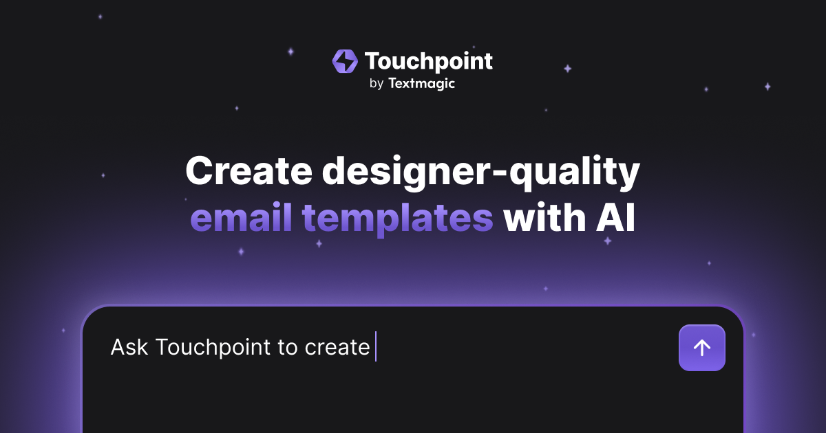 Email Template Builder: Generate Responsive Designs With AI | Touchpoint